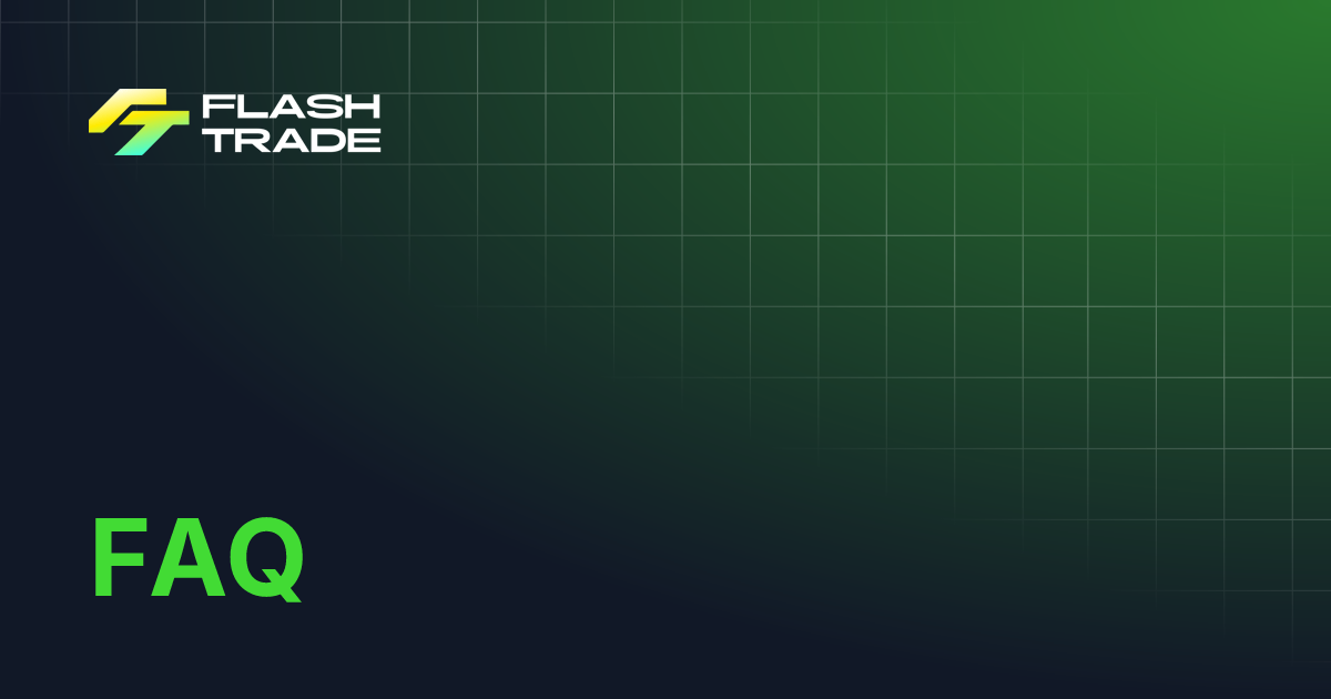 FAQ | Flash Trade