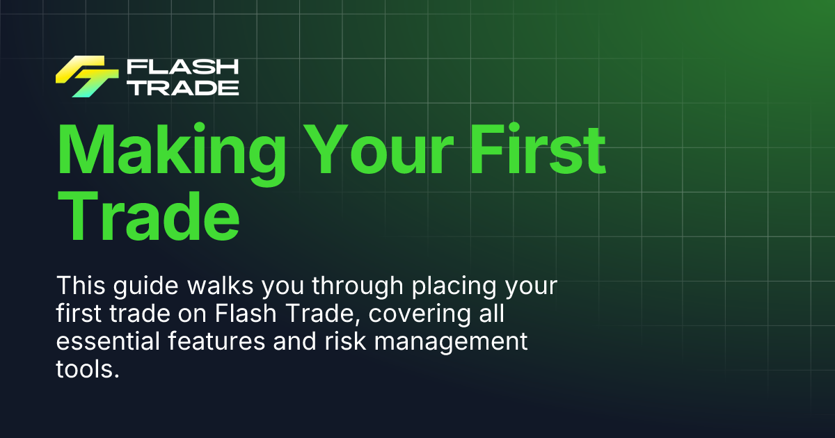 Making Your First Trade | Flash Trade